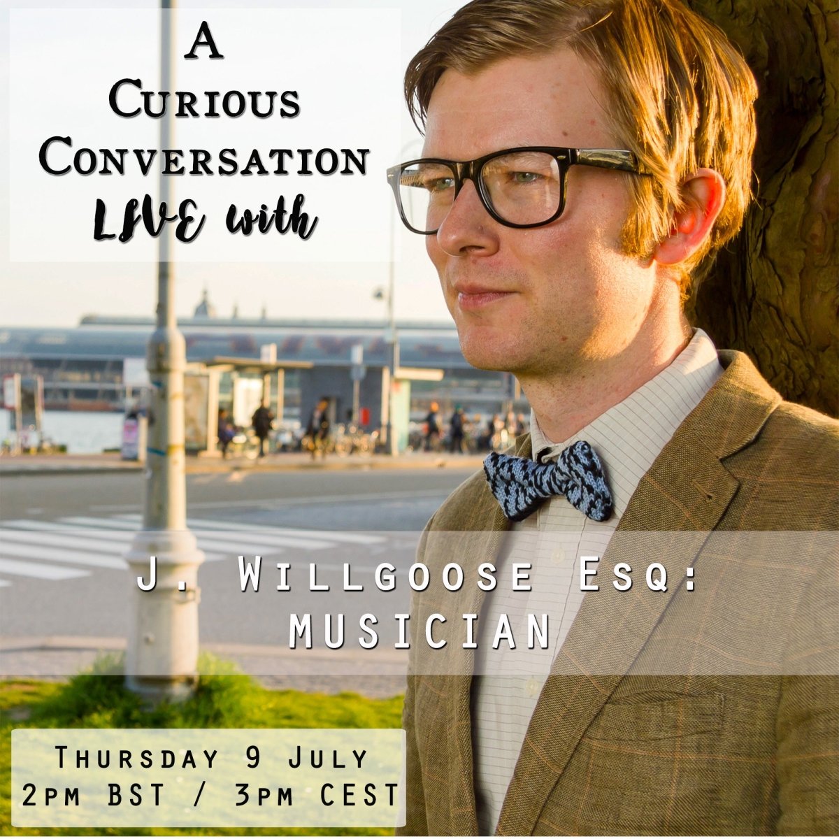 Curious Conversation #4: J. Willgoose Esq, Musician | Wool & Whiskers